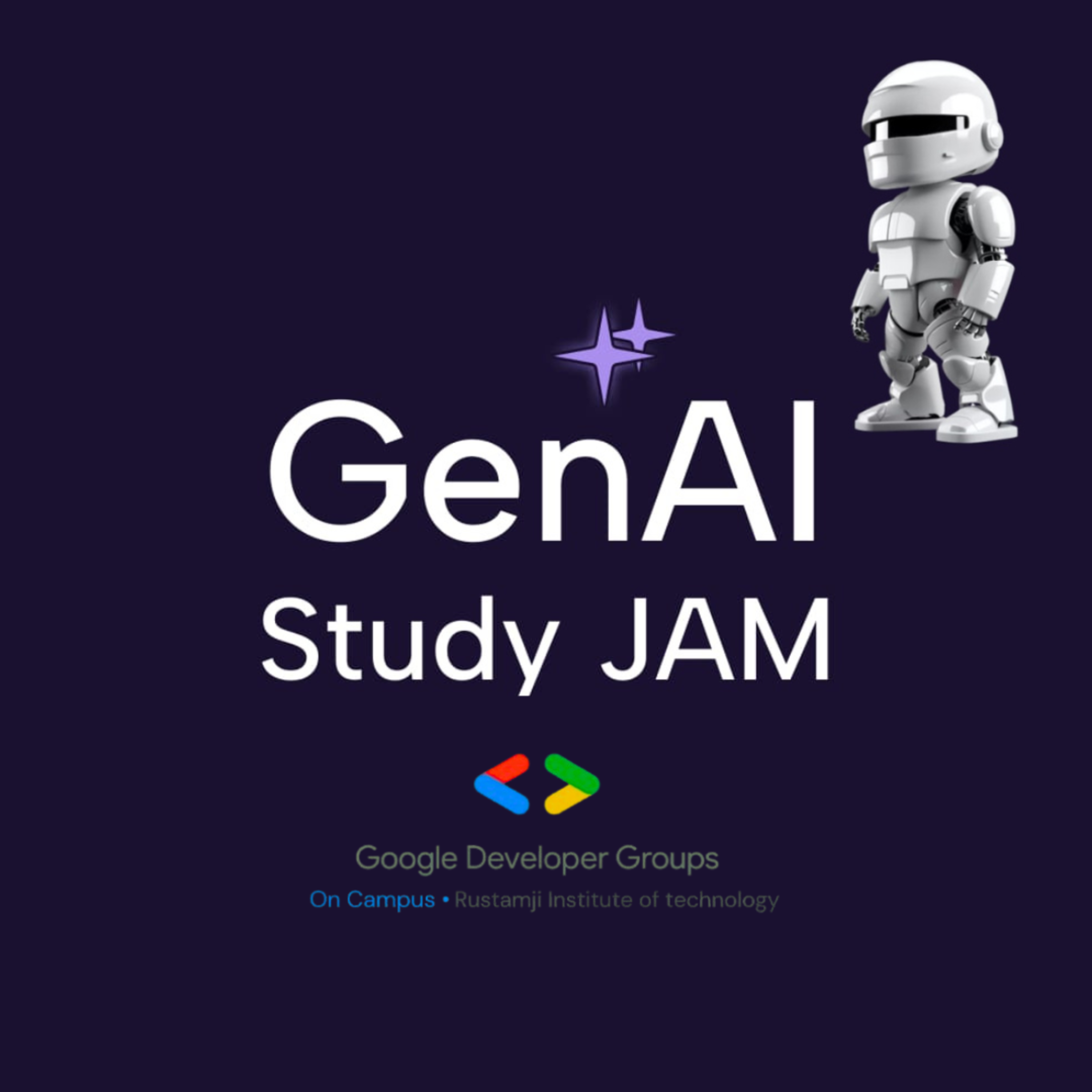 See GEN-AI study jam 2024 at Google Developer Groups GDG on Campus Rustamji Institute of ...